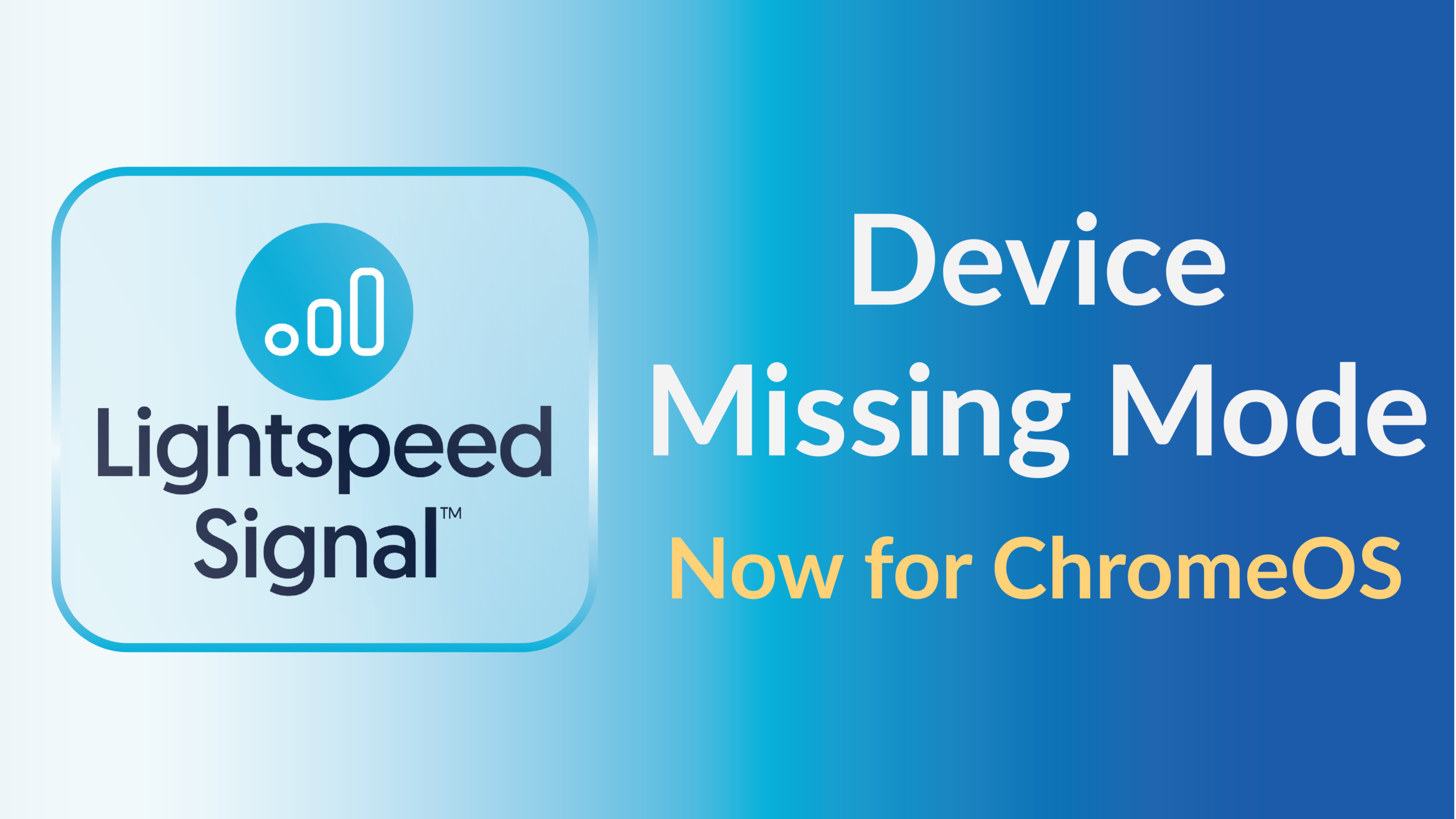 Device Missing Mode | Lightspeed Signal | Lightspeed Systems