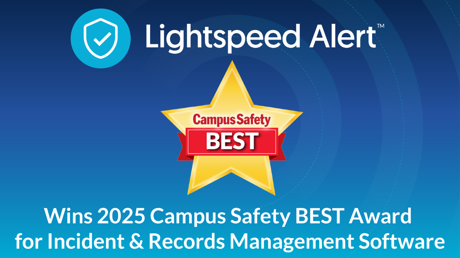 Lightspeed Alert Wins 2025 Campus Safety BEST Award - Lightspeed Systems