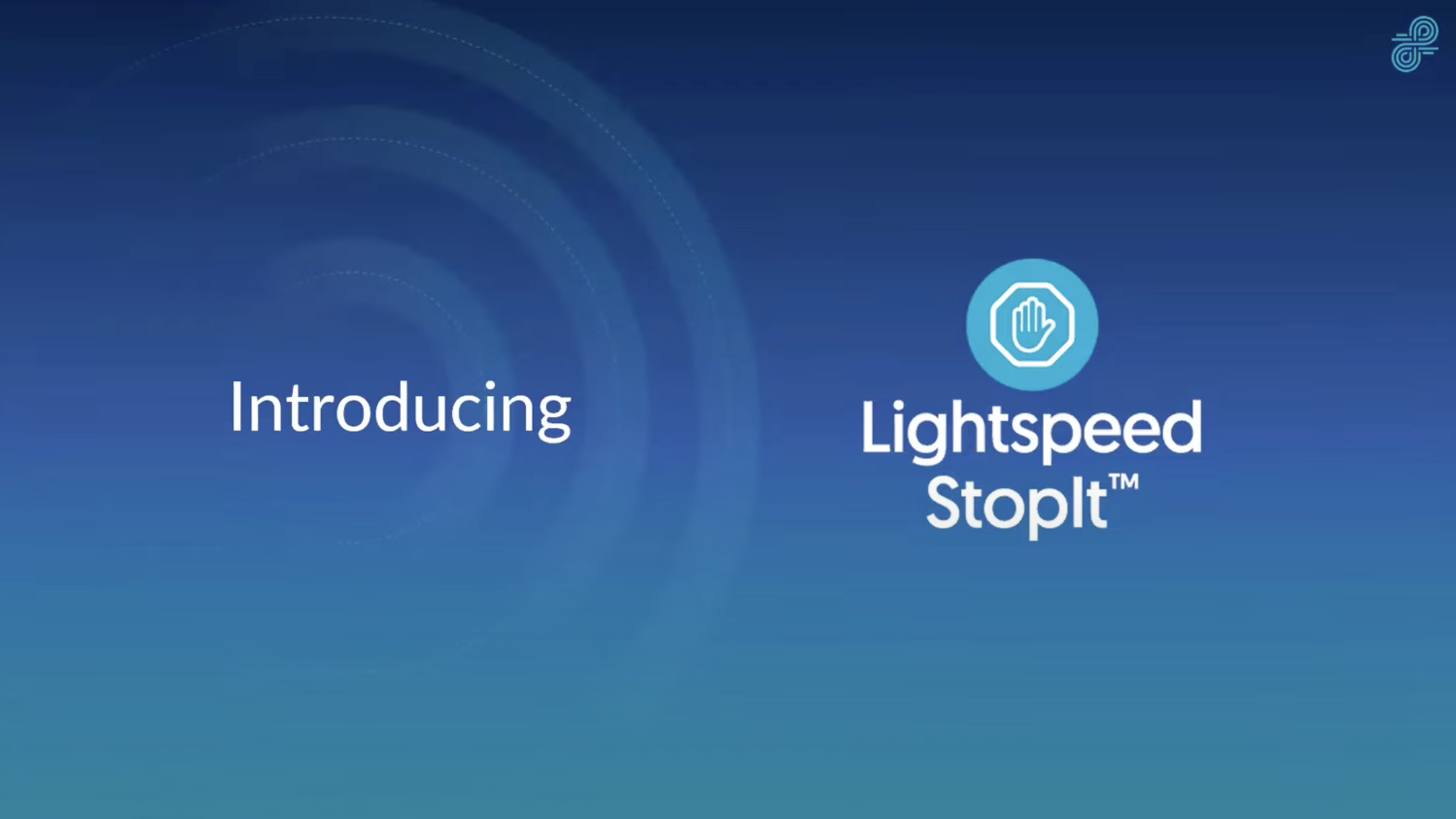Introducing Lightspeed StopIt - Webinar Recap - Lightspeed Systems
