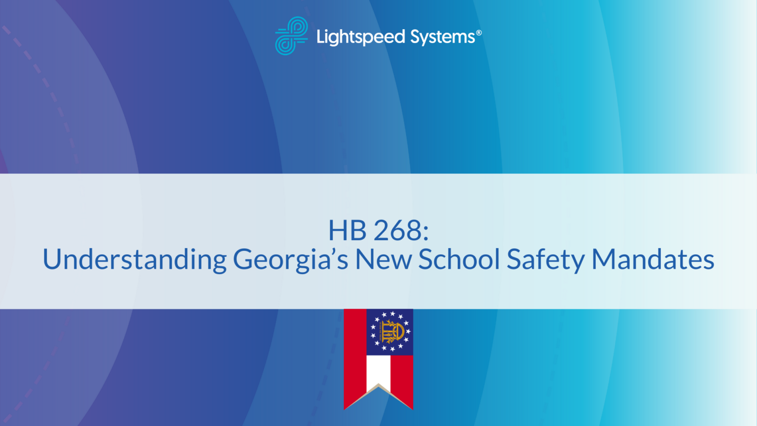 Georgia HB 268 Compliance | Meet HB 268 Safety Mandates