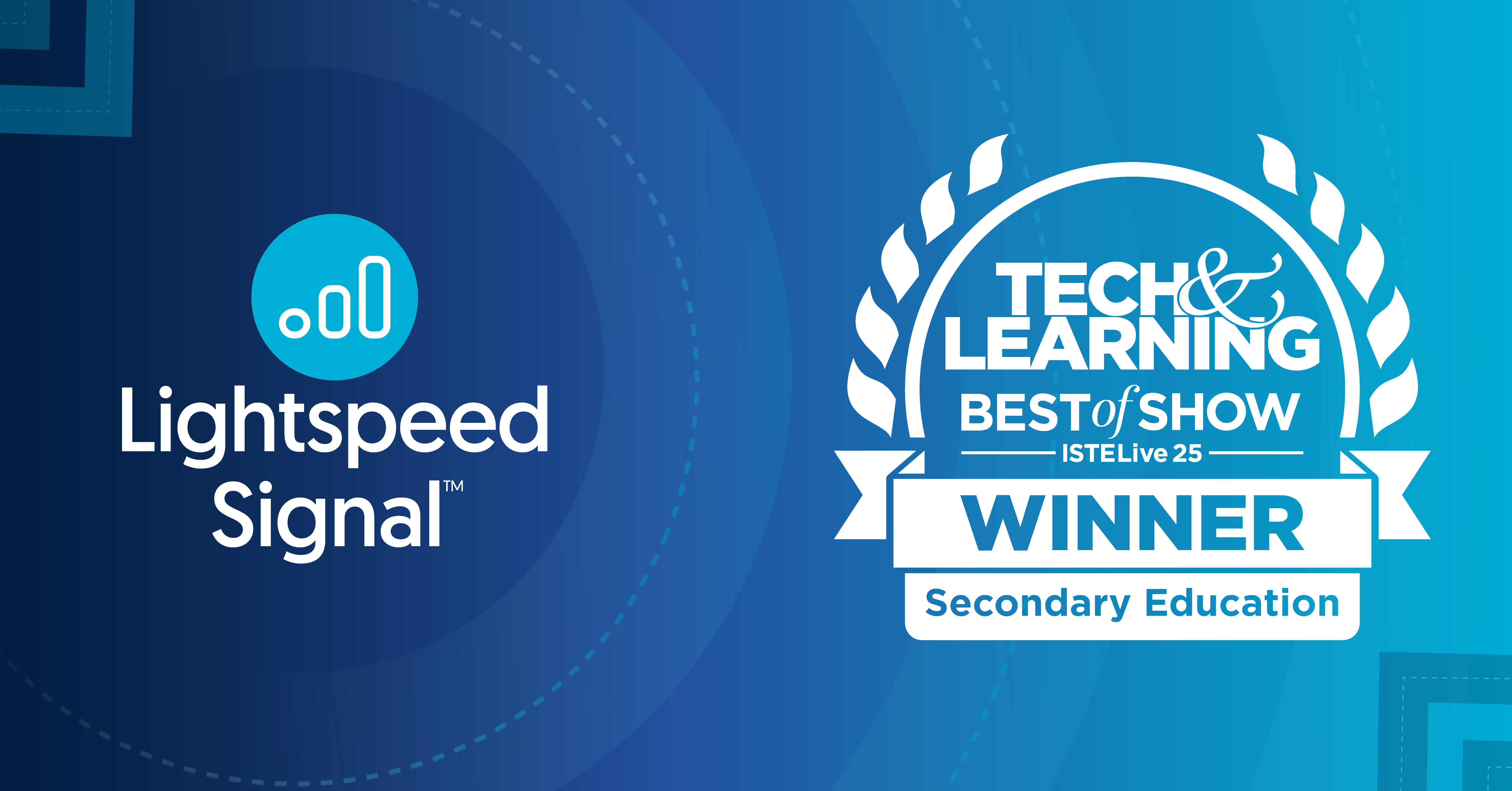 Lightspeed Signal: Best in Show - Lightspeed Systems