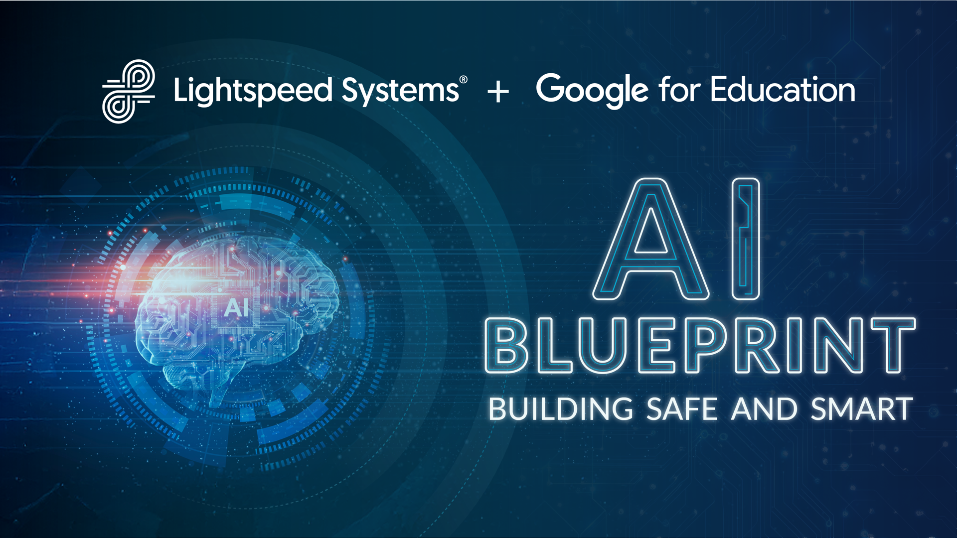 AI Blueprint – Building Safe and SMART - Lightspeed Systems